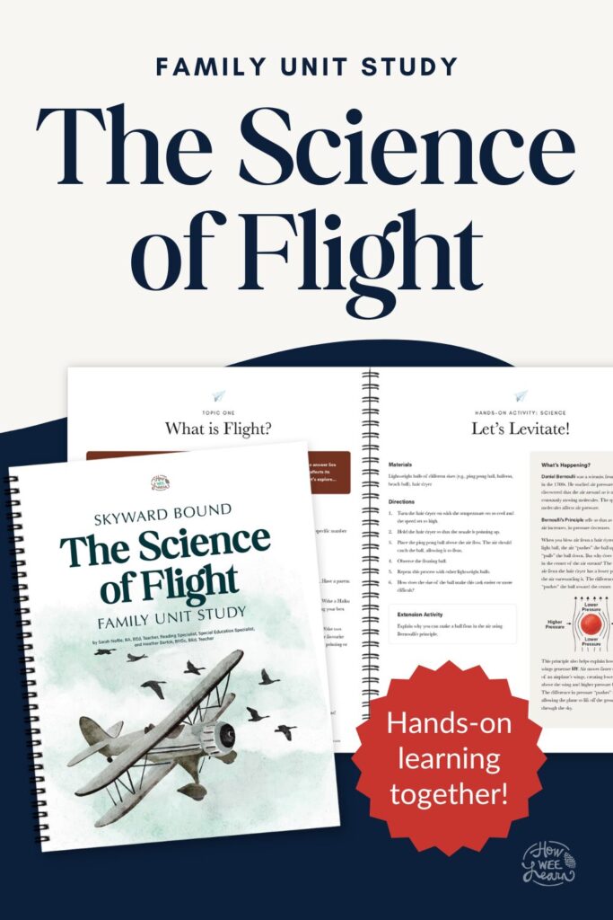 Science Of Flight Family Unit Study - How Wee Learn